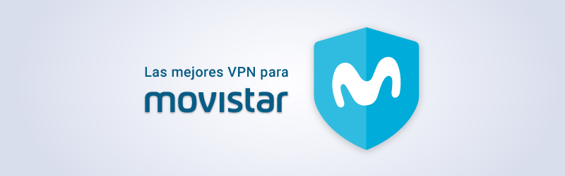 Mejores VPN para tu router Movistar: ¿Cómo usarlo?