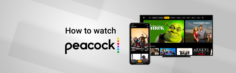 Best VPNs to watch Peacock TV outside the US | VPNpro